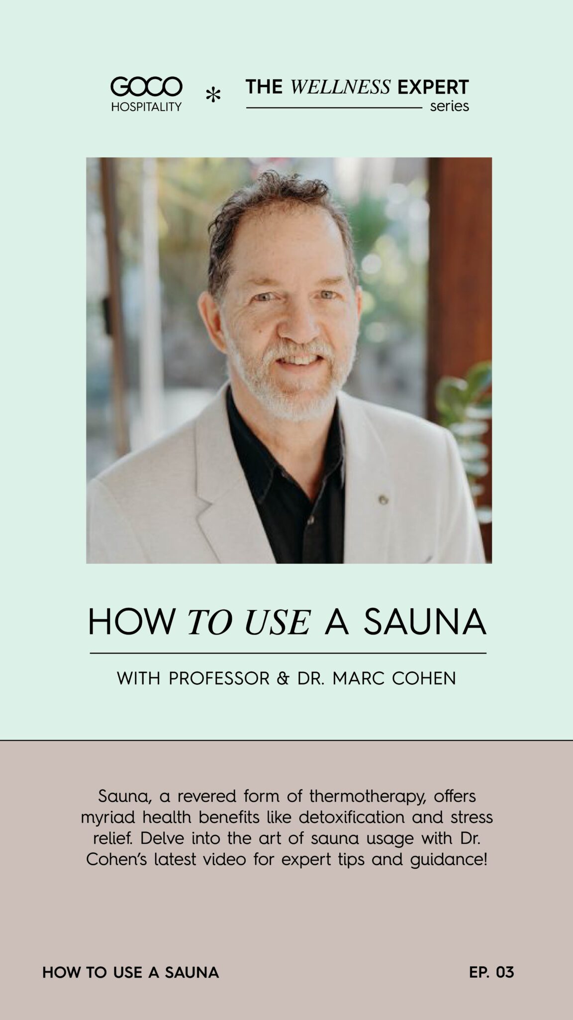 WELLNESS EXPERT SERIES - PROF. & DR. MARC COHEN